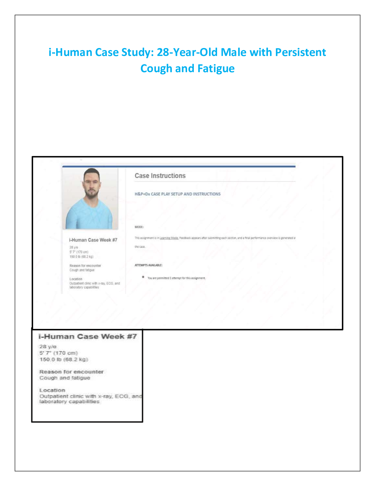 i-Human Case Study Week 7: Evaluation of a 28-Year-Old Male with ...